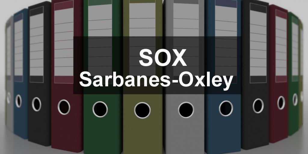 Sarbanes-Oxley (SOX)